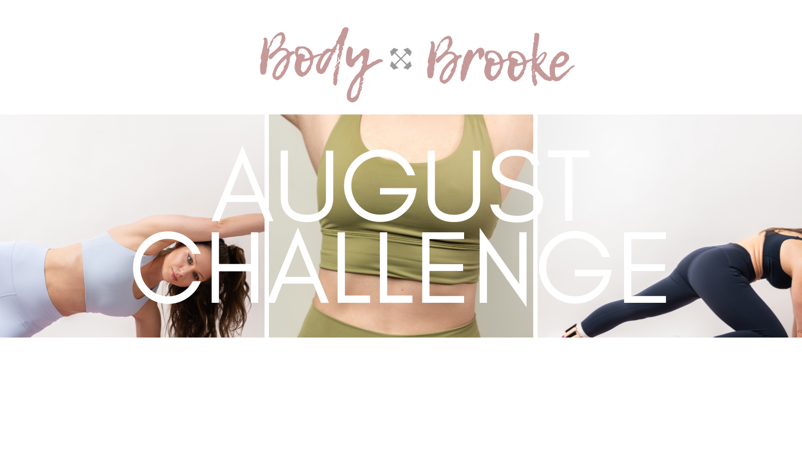 August Challenge – body x brooke